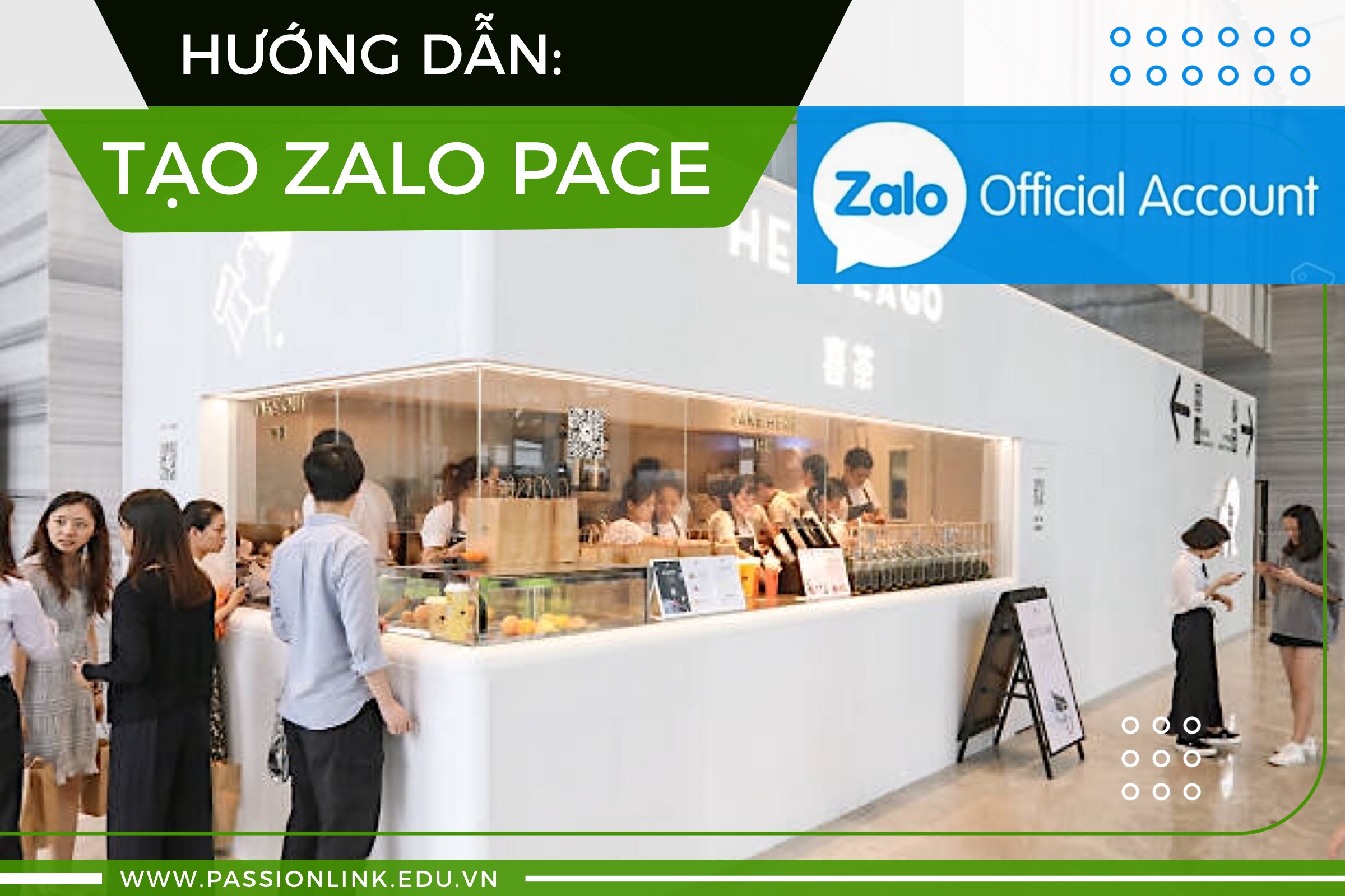 CÁCH TẠO ZALO PAGE CHO QUÁN TRÀ SỮA VÀ CÀ PHÊ CHI TIẾT NHẤT 2019